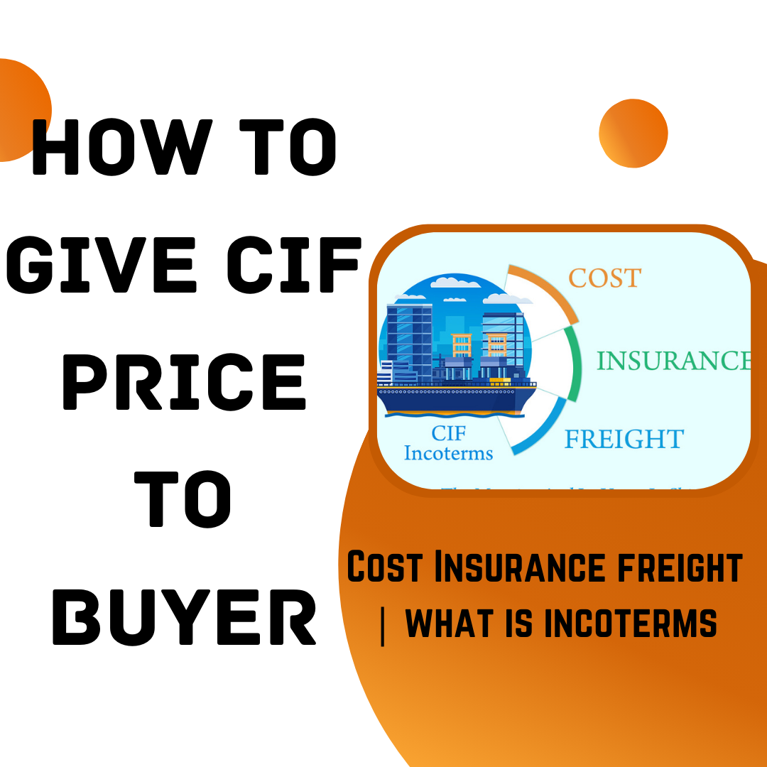 How to give CIF Price to buyer | Cost Insurance freight | what is ...